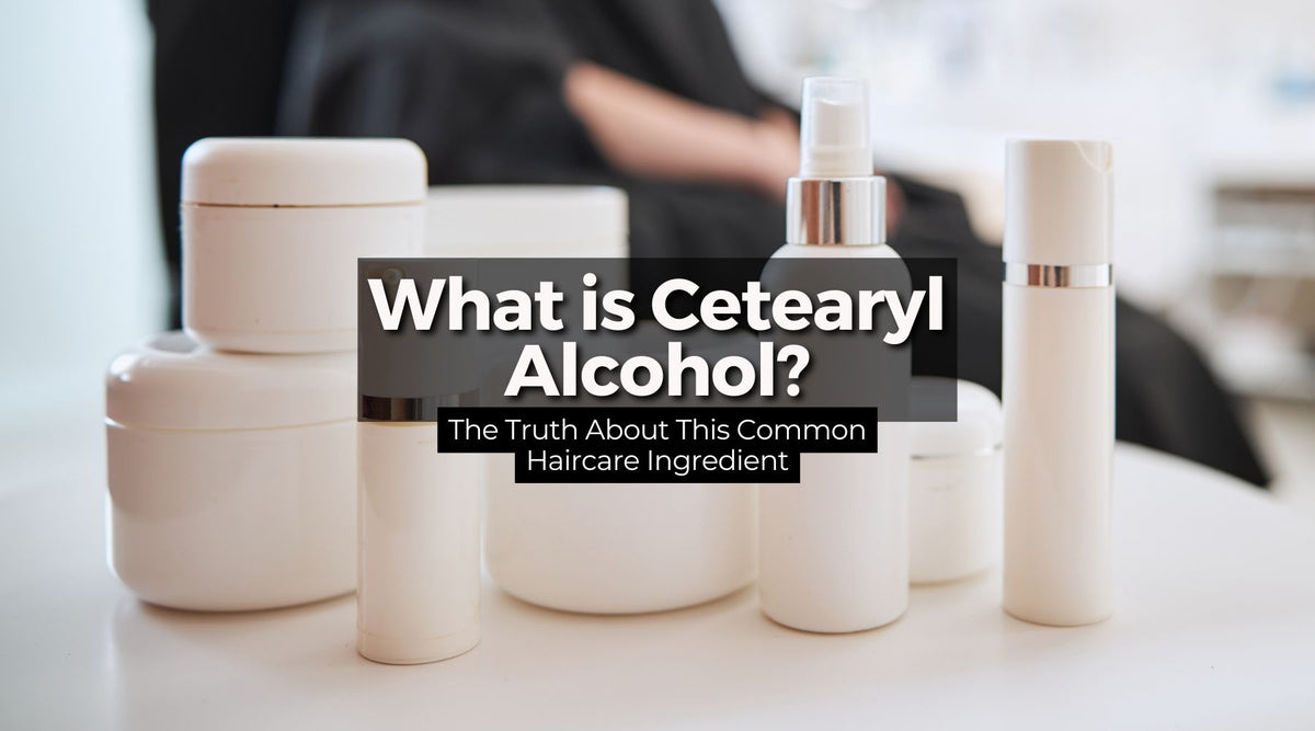 What is Cetearyl Alcohol? The Truth About This Common Haircare Ingredi ...